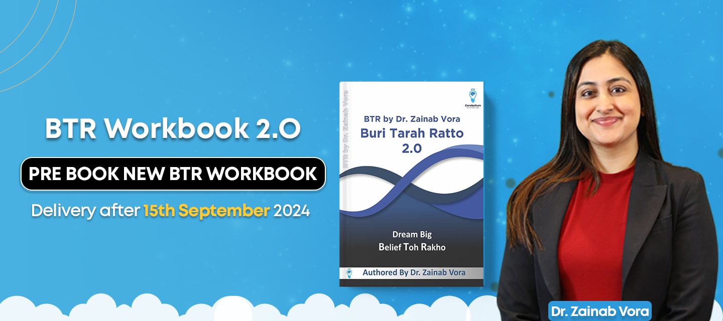 BTR Workbook by Dr. Zainab Vora - Cerebellum Academy