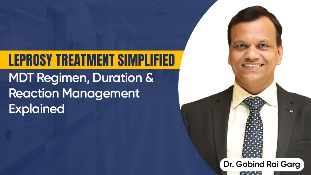 Leprosy Treatment Simplified: MDT Regimen, Duration & Reaction ...